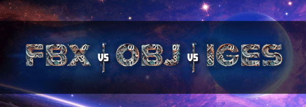 obj vs fbx vs iges | What Is The Difference?